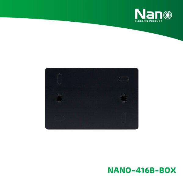 NANO กล่องลอย รุ่นหนา Classic Series สีดำ (1 ชิ้น/กล่อง) รุ่น NANO-416B-BOX - NANO ELECTRIC PRODUCT