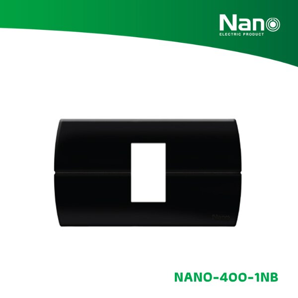 NANO หน้ากากขอบเหลี่ยมโค้ง 2x4" 1ช่อง Classic series (80 ชิ้น/กล่อง) รุ่น NANO-400-1NB - NANO ...