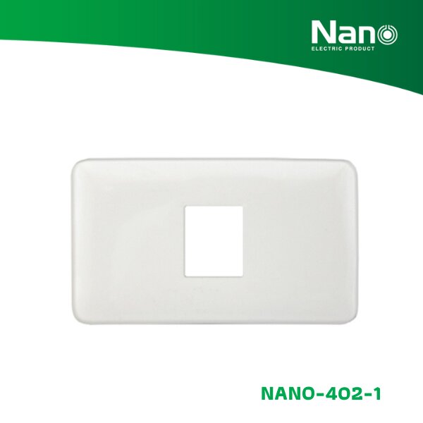 NANO หน้ากากขอบมน 2x4 นิ้ว 1 ช่อง Classic series สีขาว (80 ชิ้น/กล่อง) รุ่น NANO-402-1 - NANO ...
