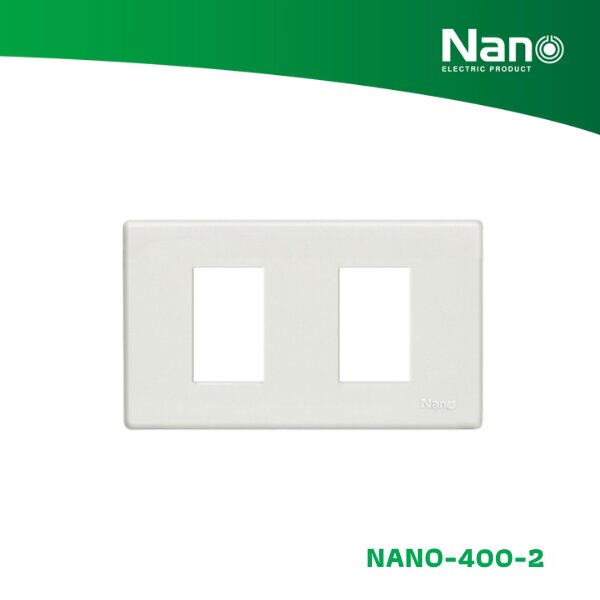 NANO หน้ากากขอบเหลี่ยม 2x4 นิ้ว 2 ช่อง Classic series สีขาว (80 ชิ้น/กล่อง) รุ่น NANO-400-2 ...