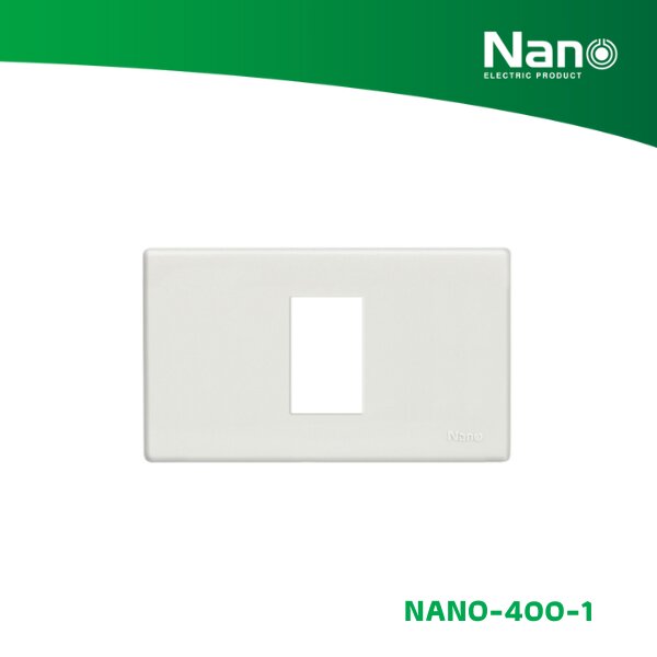 NANO หน้ากากขอบเหลี่ยม 2x4 นิ้ว 1 ช่อง Classic series สีขาว (80 ชิ้น/กล่อง) รุ่น NANO-400-1 ...