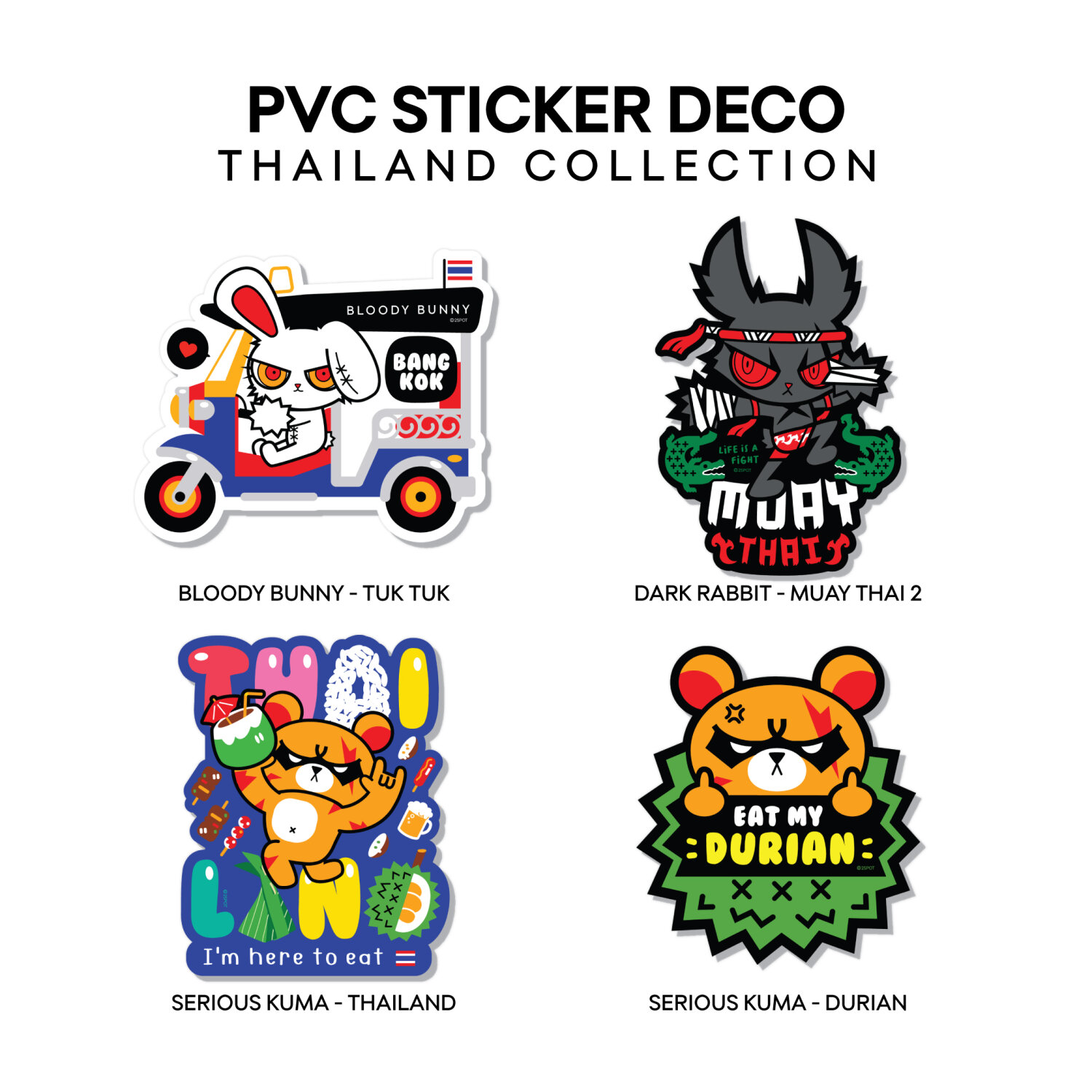 SERIOUS KUMA (THAILAND-DURIAN) PVC STICKER - BLOODY BUNNY STORE