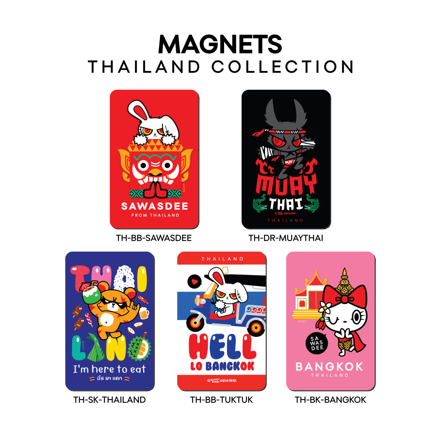MAGNET THAILAND COLLECTION - BLOODY BUNNY STORE
