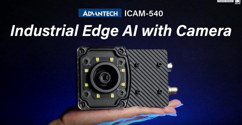 Review : ADVANTECH ICAM-540 Industrial Edge AI with Camera - IBCON