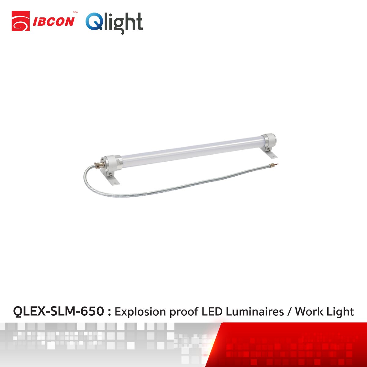 [QLEX-SLM] Explosion proof LED Luminaires - IBCON