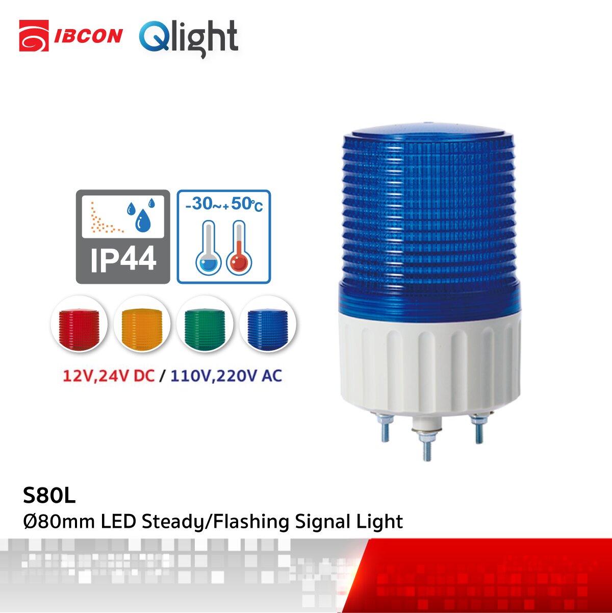 [S80L] Ø80mm LED Steady/Flashing Signal Light - IBCON