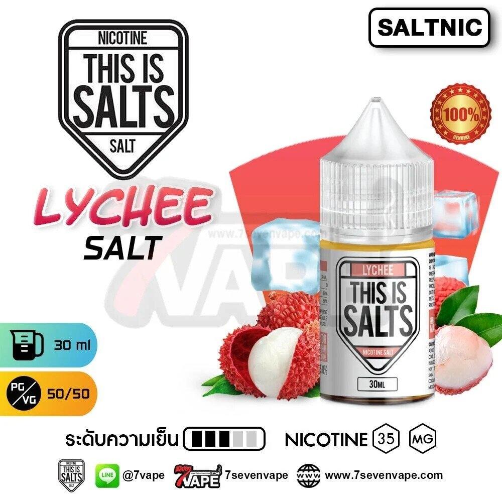 This Is Salts Lychee Salt Nic 30ml [ แท้ ] | ดิสอิสซอลทส์ไลชี กลิ่น ...