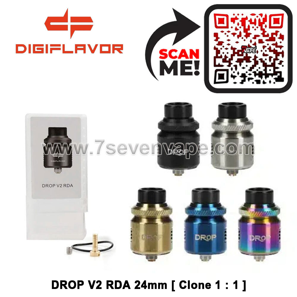 Digiflavor DROP V2 RDA 24mm [ Clone 1 : 1 ] | ดิจิเฟลเวอร์ดรอพวีทู ...