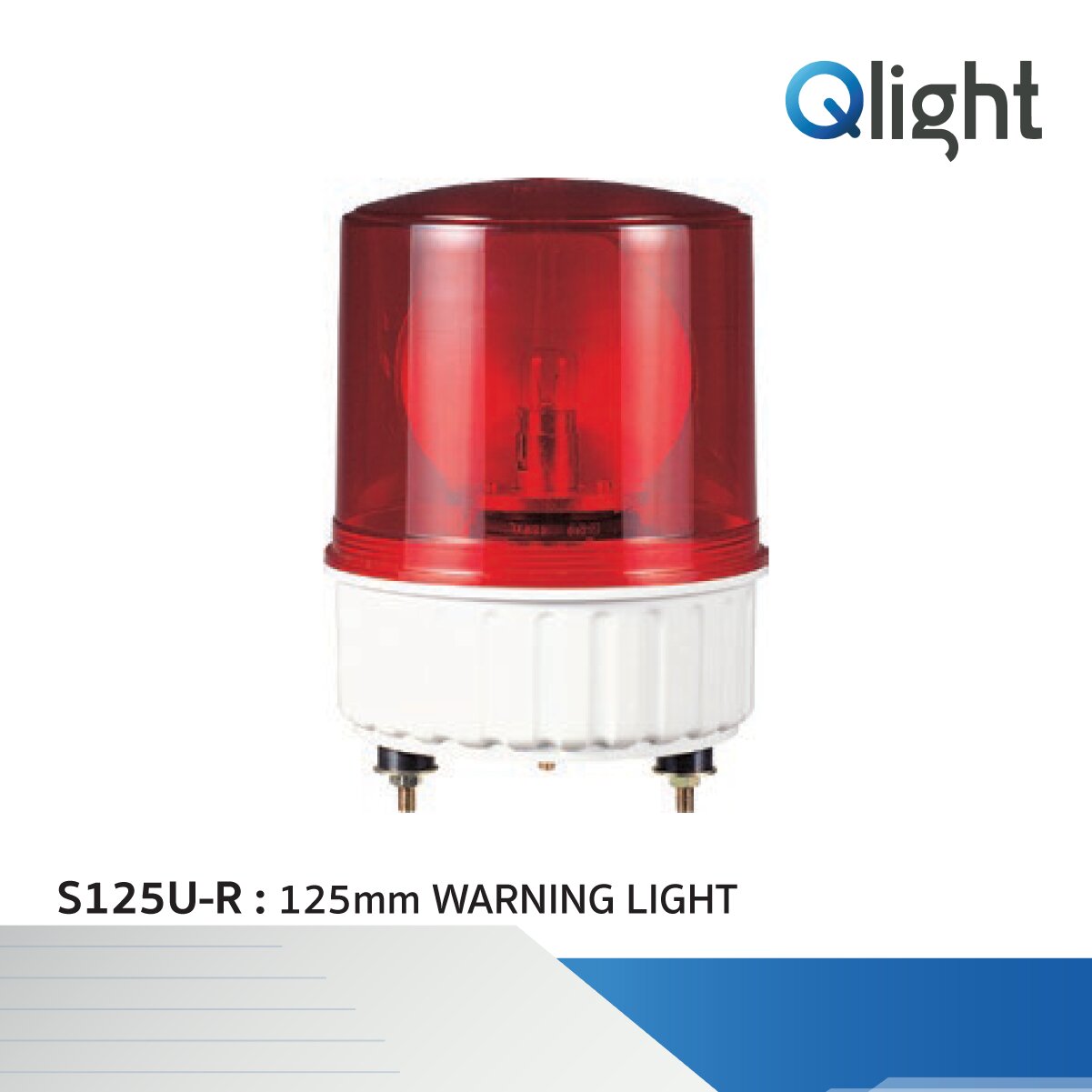 [S125U] Ø125mm Bulb Revolving Warning Light - Qlight Thailand