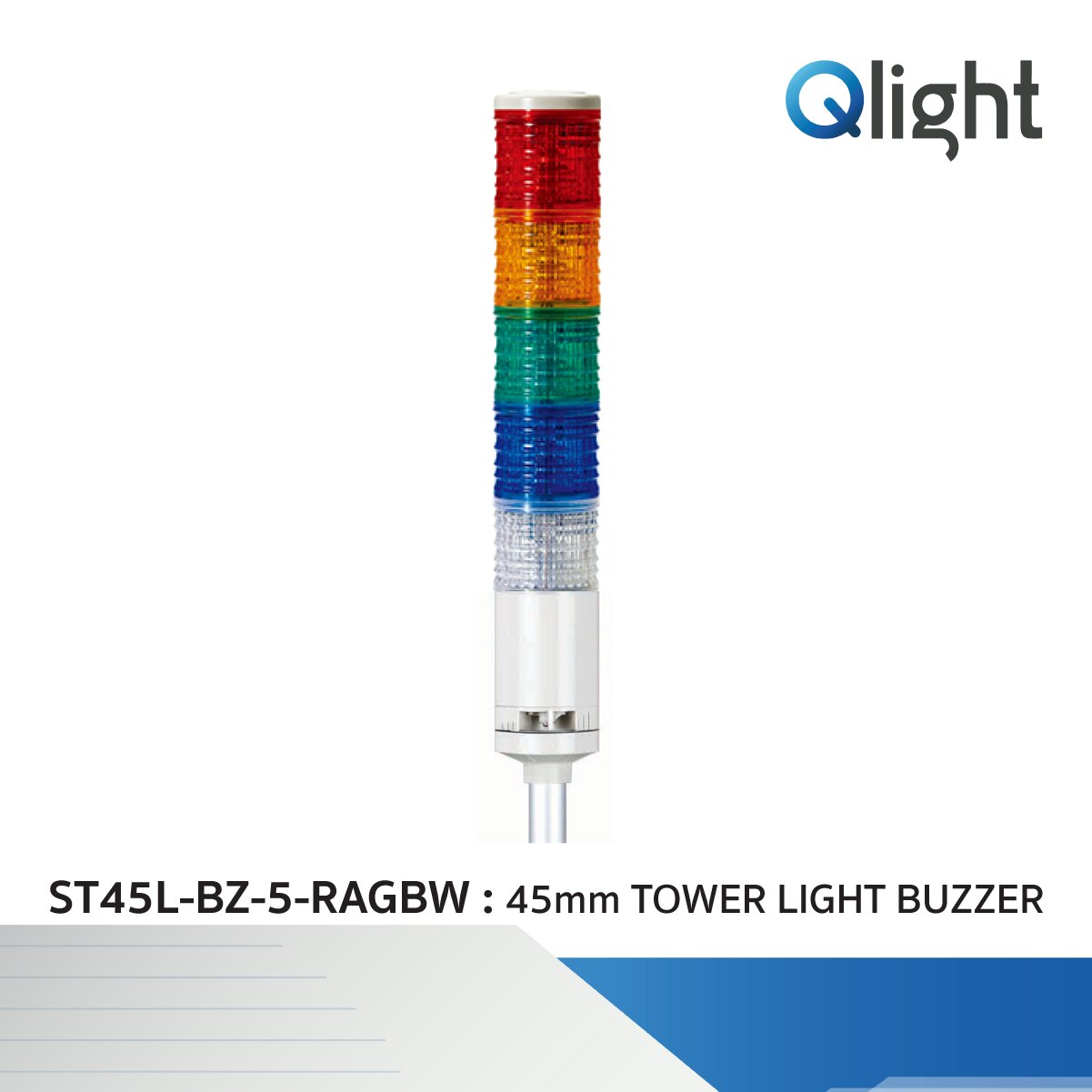 [ST45L-BZ] Ø45mm Pole Mount Type LED Steady Tower Lights with Buzzer - Qlight Thailand
