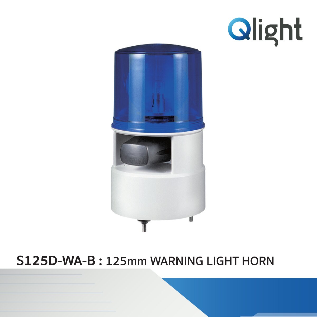 [S125D-WA] Ø125mm Bulb Revolving Light & Electric Horn/Alarms - Qlight Thailand