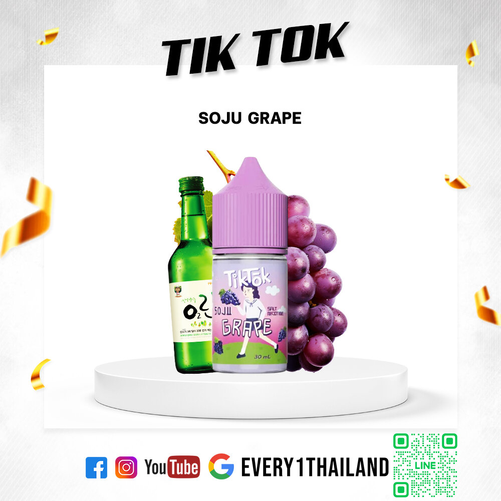 [SALTNIC] TIK TOK Soju Grape Salt nic 30ml [แท้] | ติ๊กต็อกโซจูเกรปซอลน ...